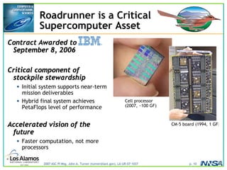 Roadrunner: Heterogeneous Petascale Computing for Predictive Simulation ...