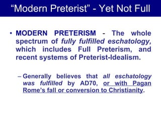 "The (New) History of Full Preterism" (Part Two) - Powerpoint ...