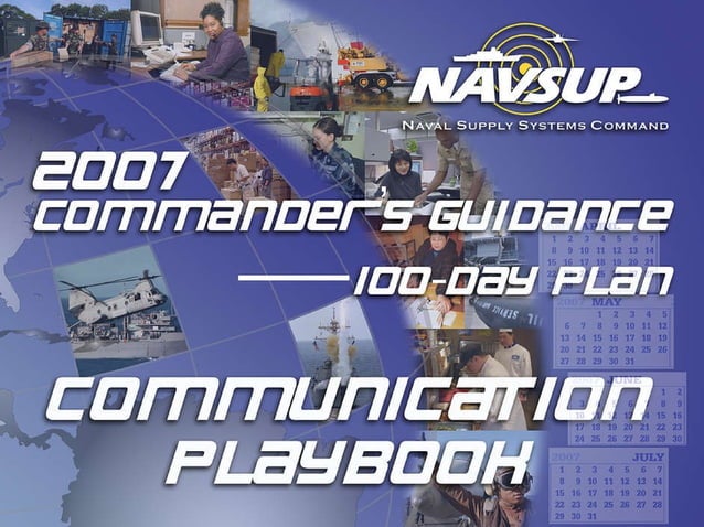 2007 NAVSUP 100-day Communication Playbook | PPT | Logistics | Business