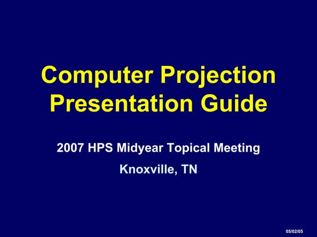 2007 midyear computer_presentation_guide | PPT