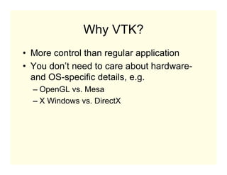 The Visualization Toolkit (VTK) and why you might care about it | PPT