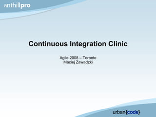 Continuous Integration Clinic | PPT
