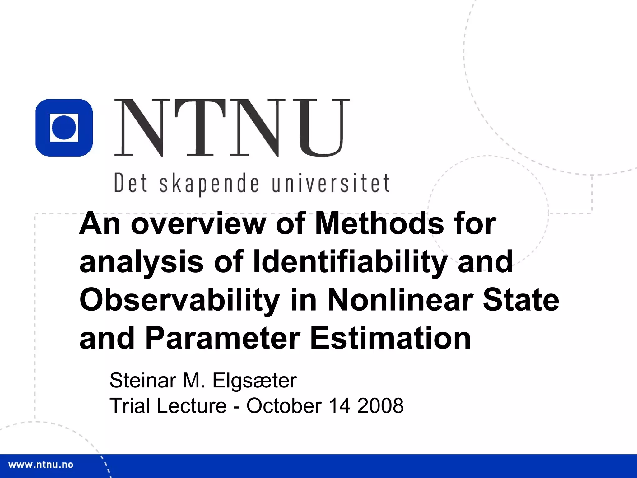 2008 An Overview Of Methods For Analysis Of Identifiability And Observability In Nonlinear