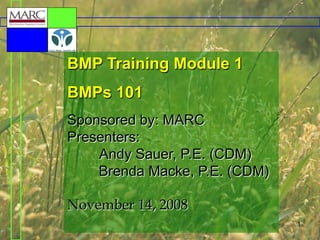MARC BMP Manual Training Module 1 | PPT