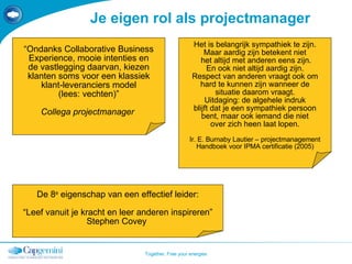 20080408 Connected Projectmanager Hjvanderklis 1211983011232445 9 | PPT