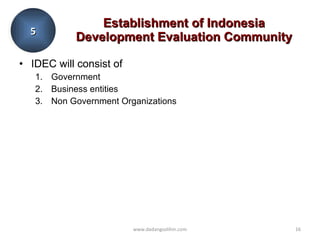 Setting Up the Development Performance Evaluation System Overview on Current Practices and ...