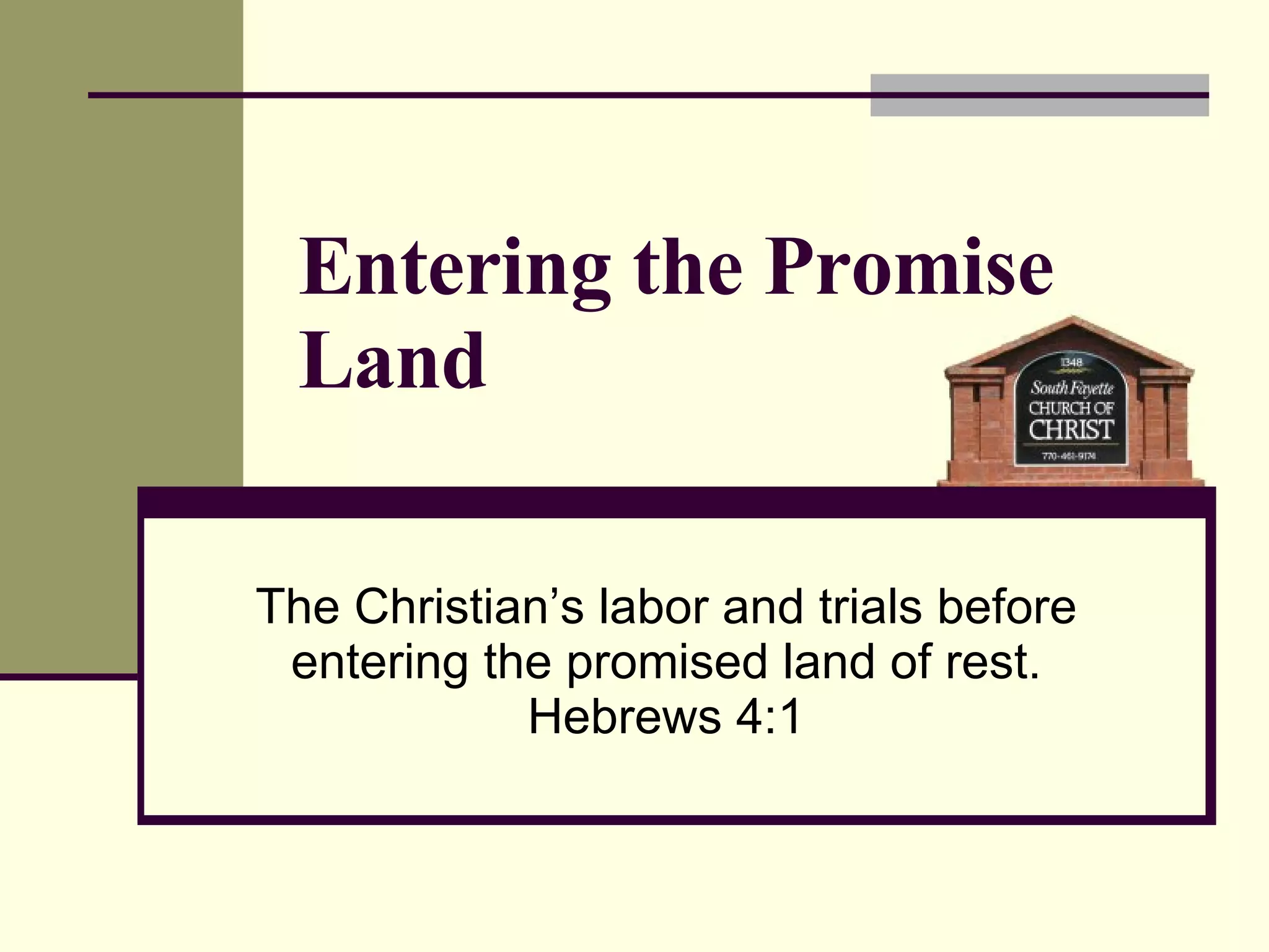 Entering the Promise Land - The Christian's Journey of Faith | PPT