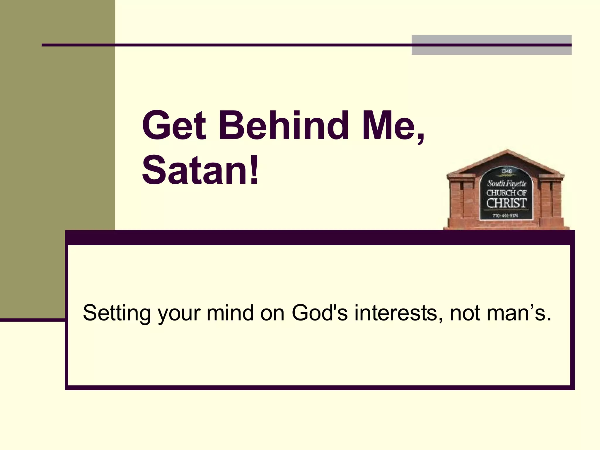 Get Behind Me, Satan! | PPS
