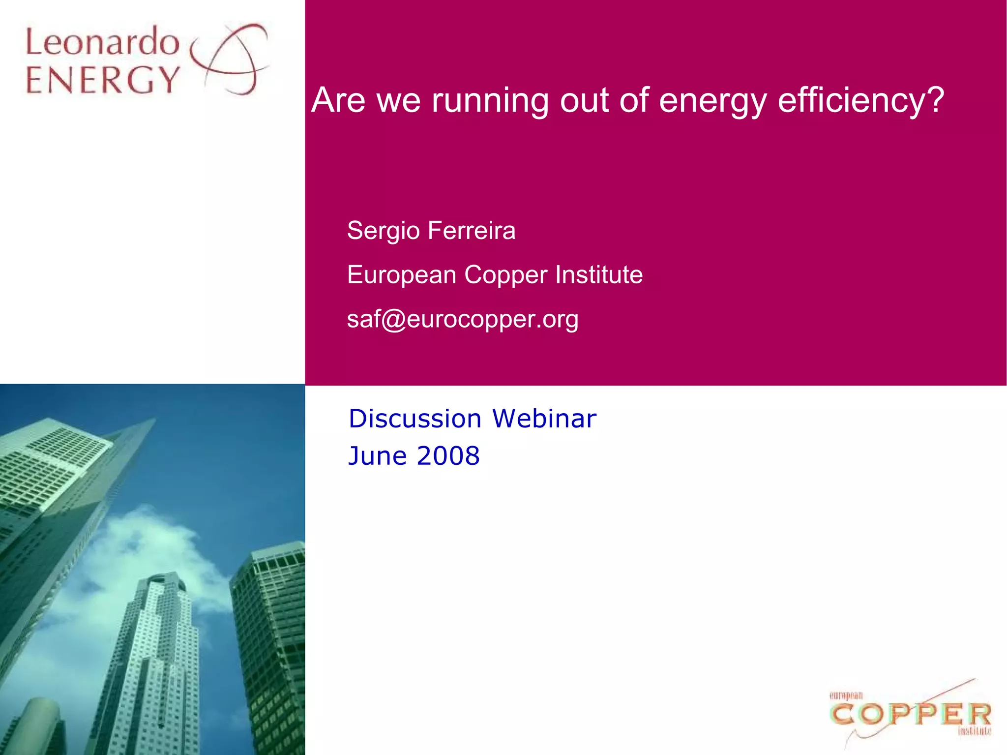Are we running out of energy efficiency? | PPT