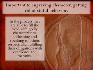 Engraving Character Into Our Children | PPT