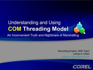 2008 07 31 Understanding and Using COM Threading Model - An ...