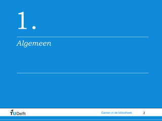 Gamen in de bibliotheek - UGame - ULearn als voorbeeld | PPT | Video Gaming