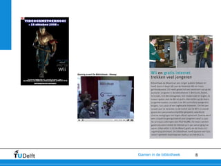 Gamen in de bibliotheek - UGame - ULearn als voorbeeld | PPT | Video Gaming