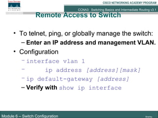20088 1 ccna3 3.1-06 switch configurations | PPT