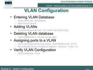 20088 1 ccna3 3.1-06 switch configurations | PPT
