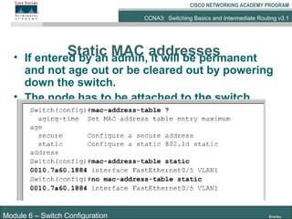 20088 1 ccna3 3.1-06 switch configurations | PPT