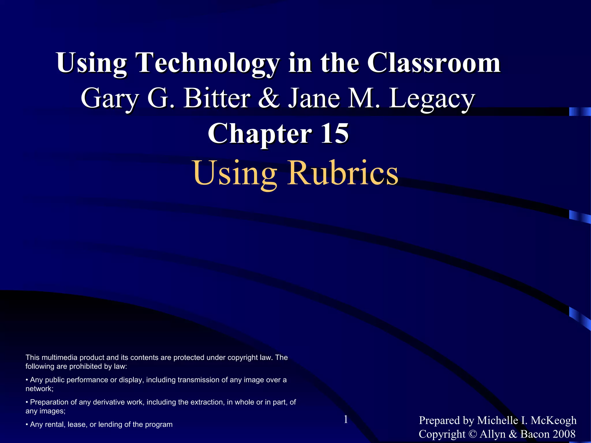 Using Technology in the Classroom, Chapter 15a Using-Rubrics | PPT