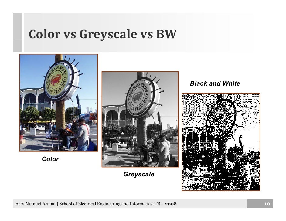 Color Vs Greyscale Vs BW color-vs-greyscale-vs-bw