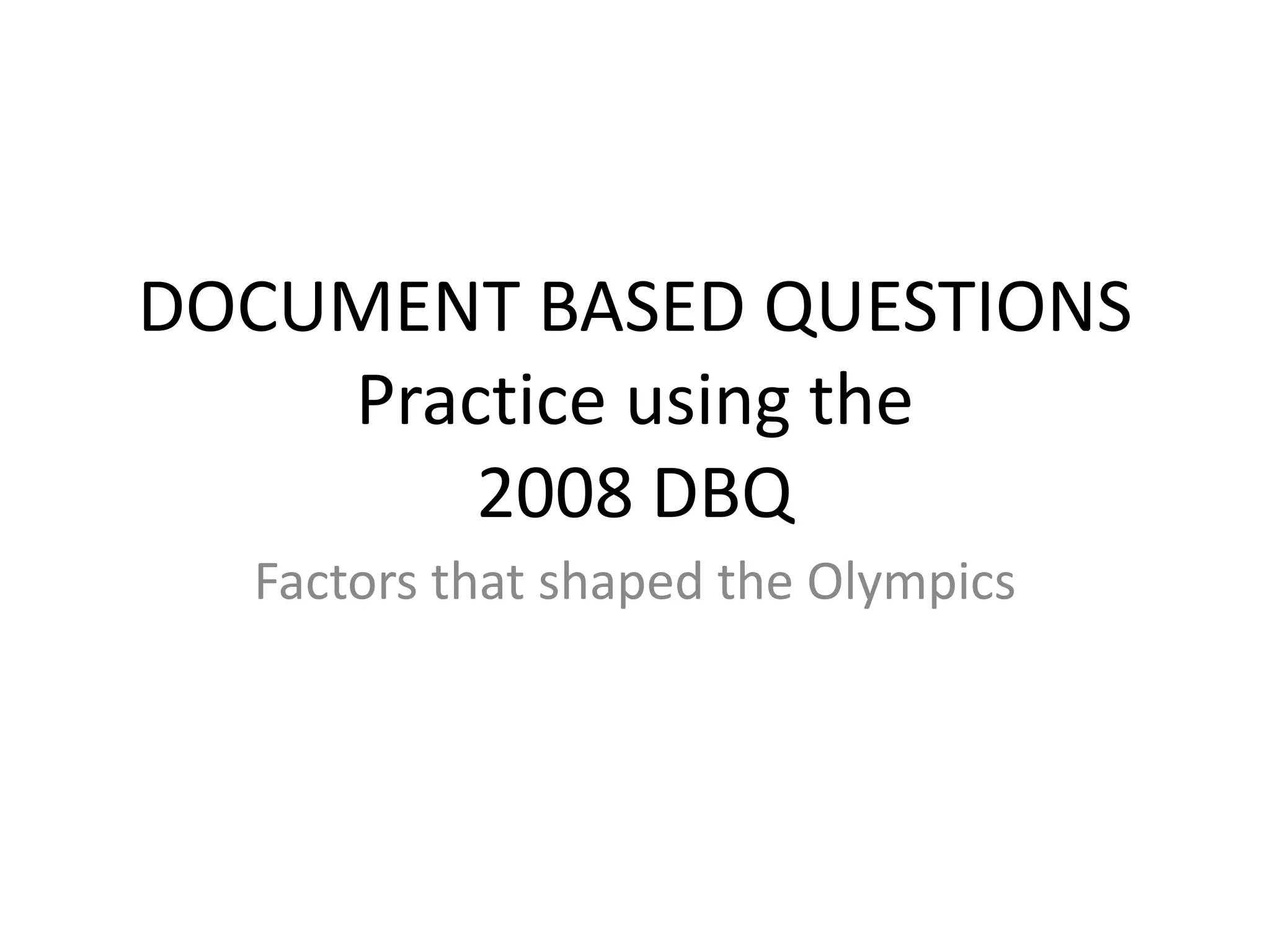 2008 dbq practice2 olympics | PPTX