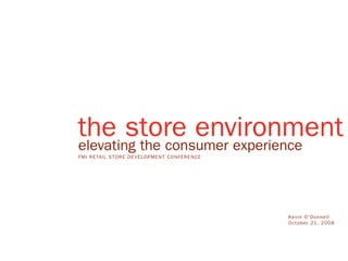2008 FMI Retail Store Development | PPT