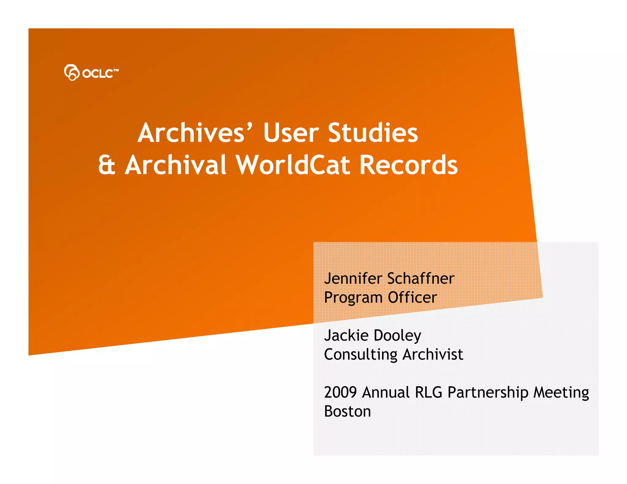 Archives' User Studies & Archival WorldCat Records | PDF