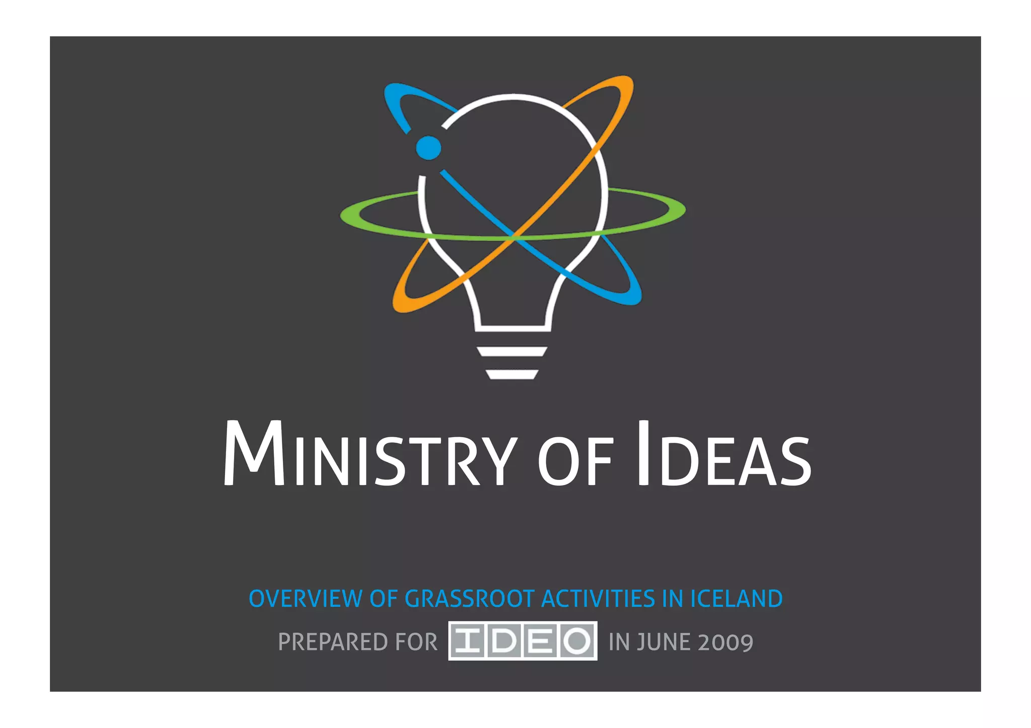 Ministry Of Ideas overview for IDEO of grassroot projects in Iceland ...