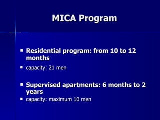 Drug Addiction Rehabilitation for Mentally Ill Chemical Abusers (MICA ...