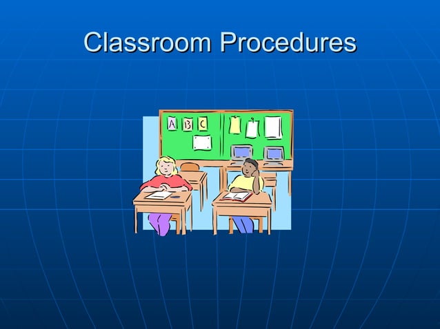 2009 10 Classroom Routine And Procedures | PPT