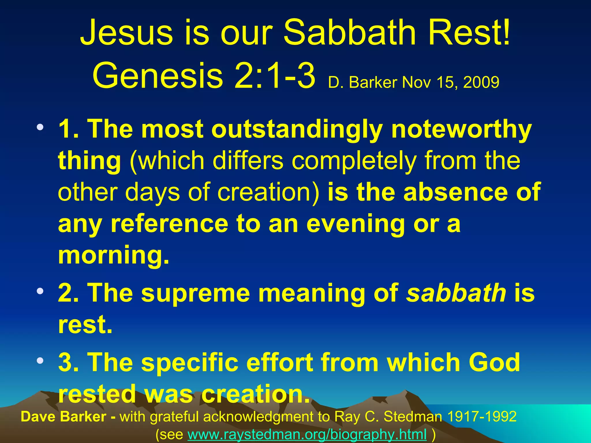 Got Questions 7: Jesus is Our Sabbath | PPT