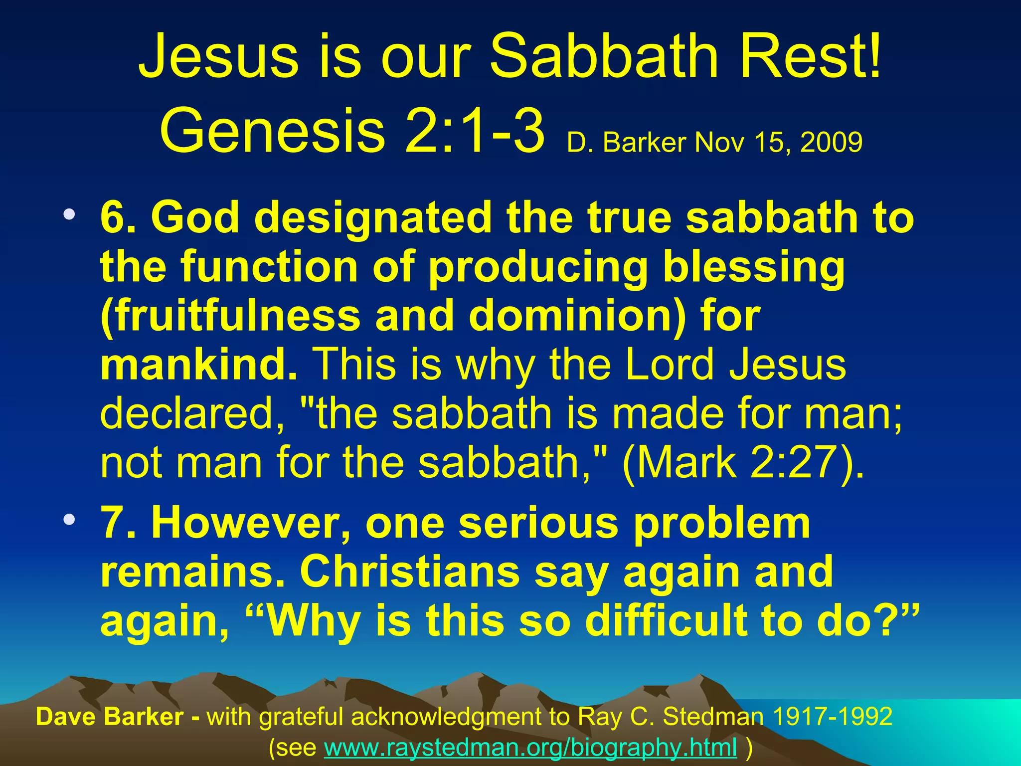 Got Questions 7: Jesus is Our Sabbath | PPT
