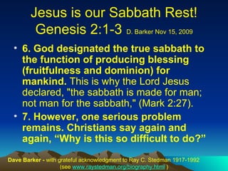 Got Questions 7: Jesus is Our Sabbath | PPT