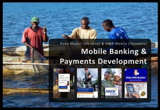Rabo Mobiel & NMB Mobile: Mobile Banking & Payments Development | PPTX | Phone Services | Home ...