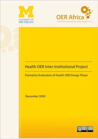Health OER Inter-Institutional Project Formative Evaluation of Health ...
