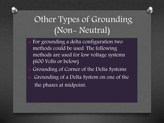Effective Methods For Power Systems Grounding | PPTX