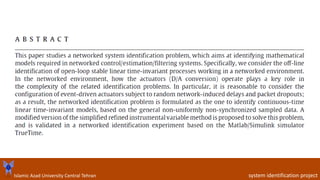 Identification of linear dynamic systems operating in a networked environment | PPT