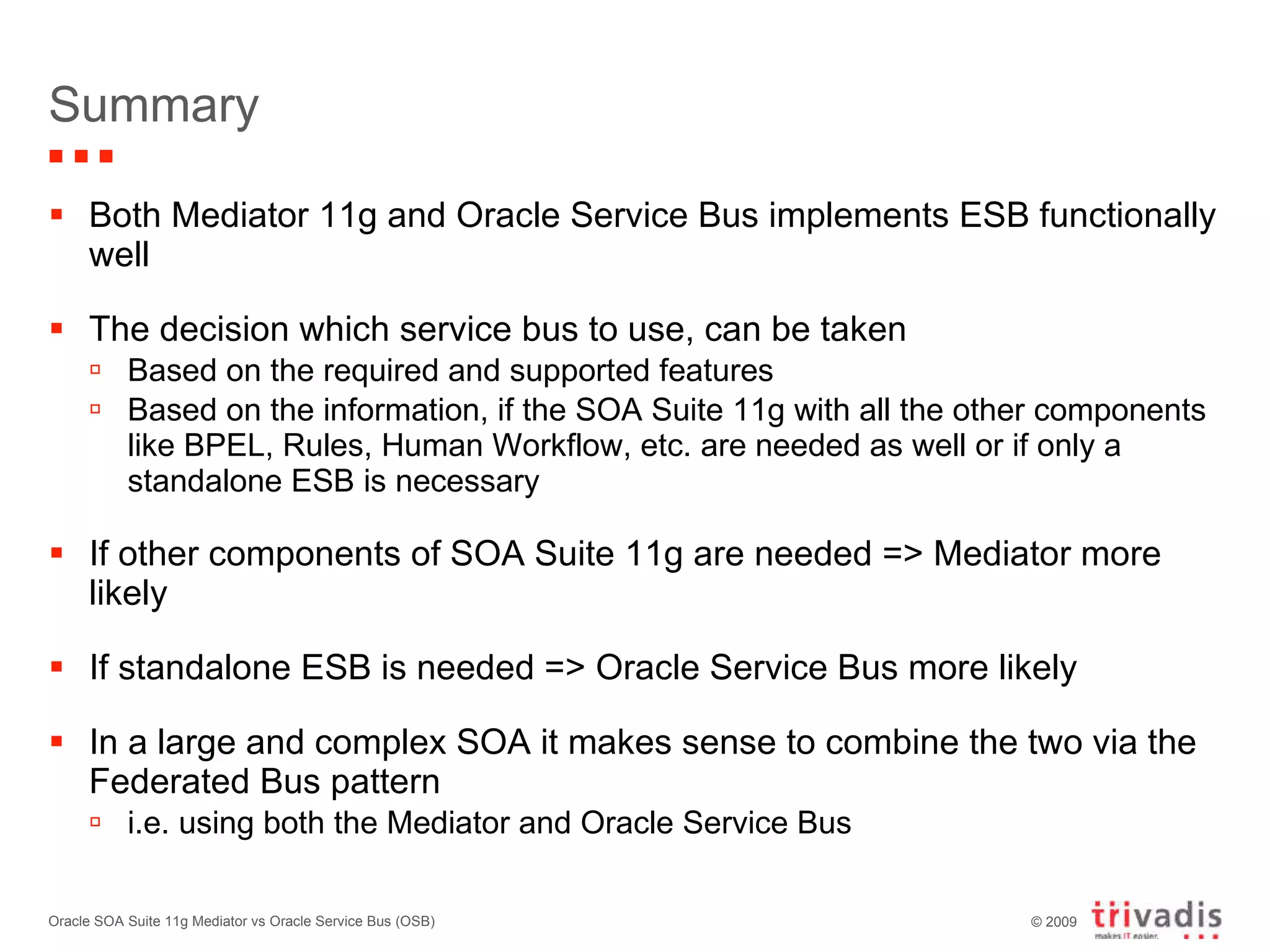 Oracle Soa Suite 11g Mediator Vs Oracle Service Bus Osb Ppt