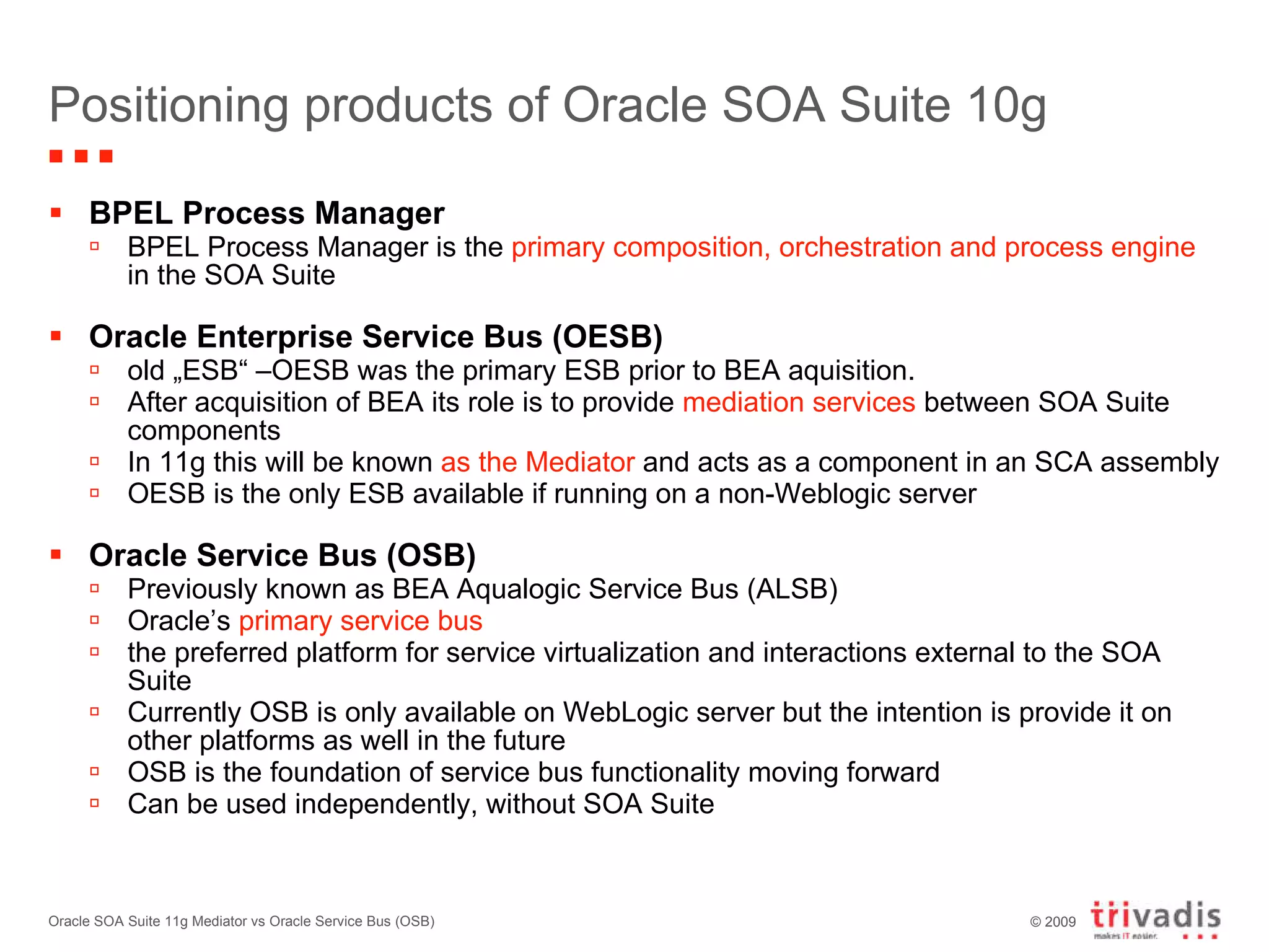 Oracle Soa Suite 11g Mediator Vs Oracle Service Bus Osb Ppt 