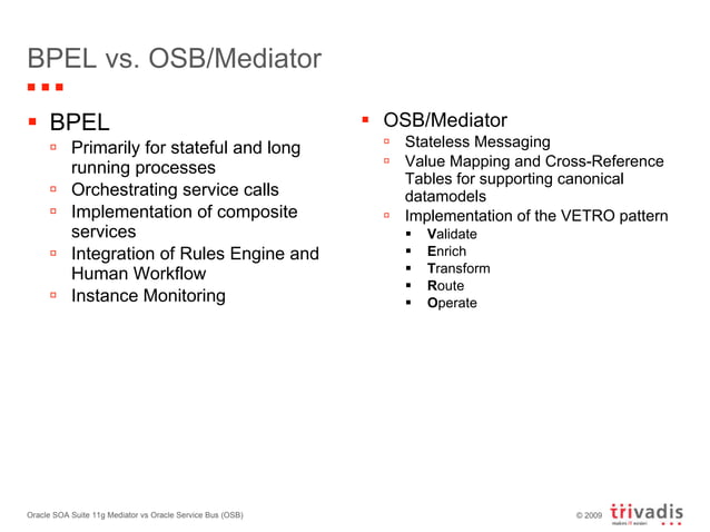 Oracle Soa Suite 11g Mediator Vs Oracle Service Bus Osb