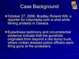 Examination of Evidence in the Brad Will Case (English) | PPT