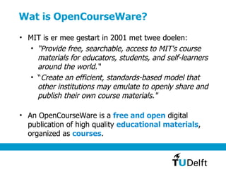 TU Delft OpenCourseWare presentation | PPT