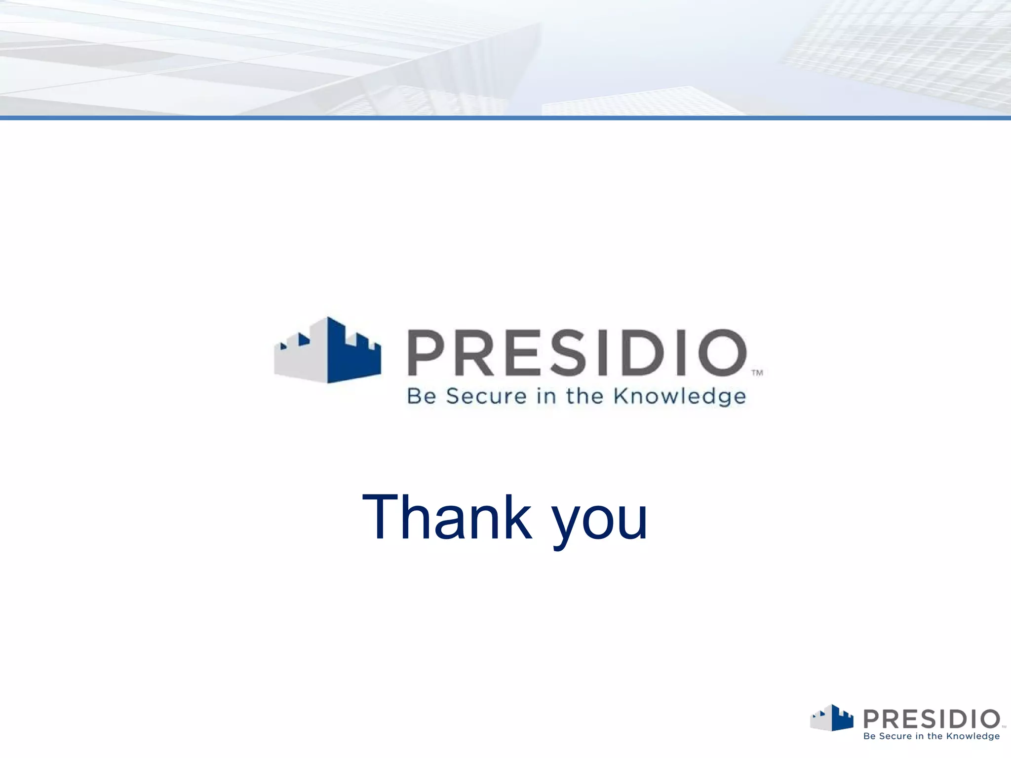Presidio Overview | PPT