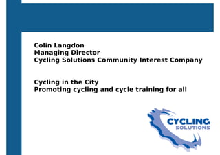 Promoting cycling and cycle training for all | PPT