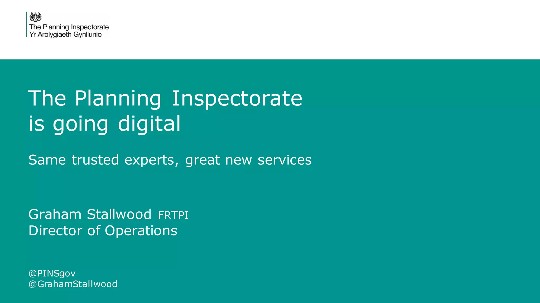 The Planning Inspectorate is going digital - Graham Stallwood | PPT