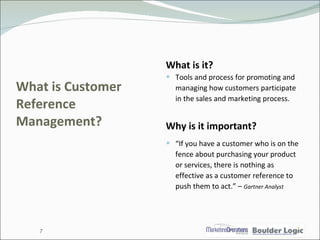 A Marketing Approach To Customer Reference Management | PPT