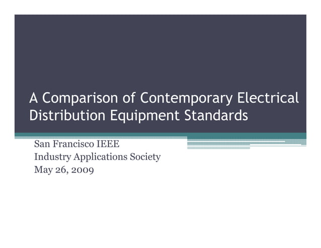A Comparison of Contemporary Electrical Distribution Equipment ...