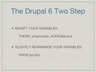 Making Drupal Dance: Techniques for Non-obvious Theme Manipulations ...