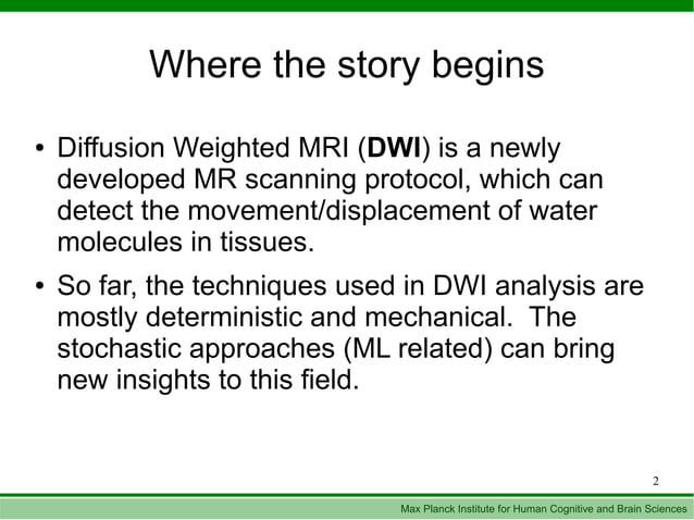 Diffusion MRI, Tractography,and Connectivity: what machine learning can ...