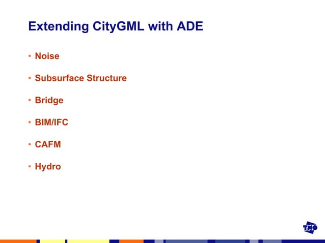 CityGML extension for BIM and IFC | PPT | Civil Engineering Industry | Industries