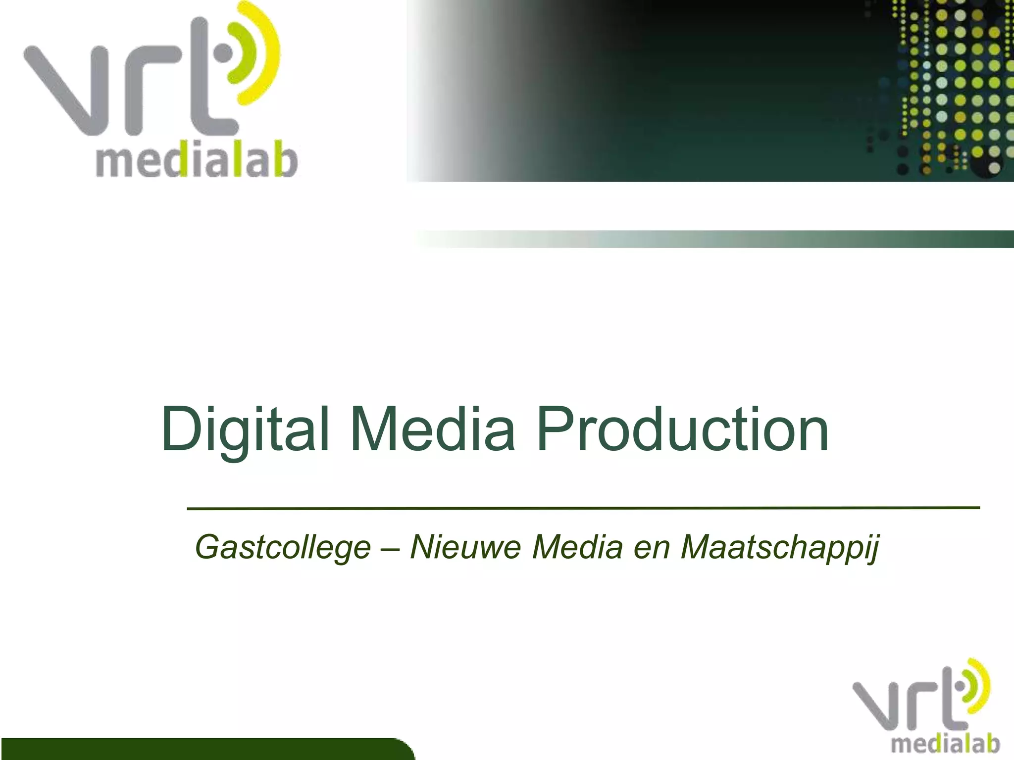 Digital Media Production | PPTX