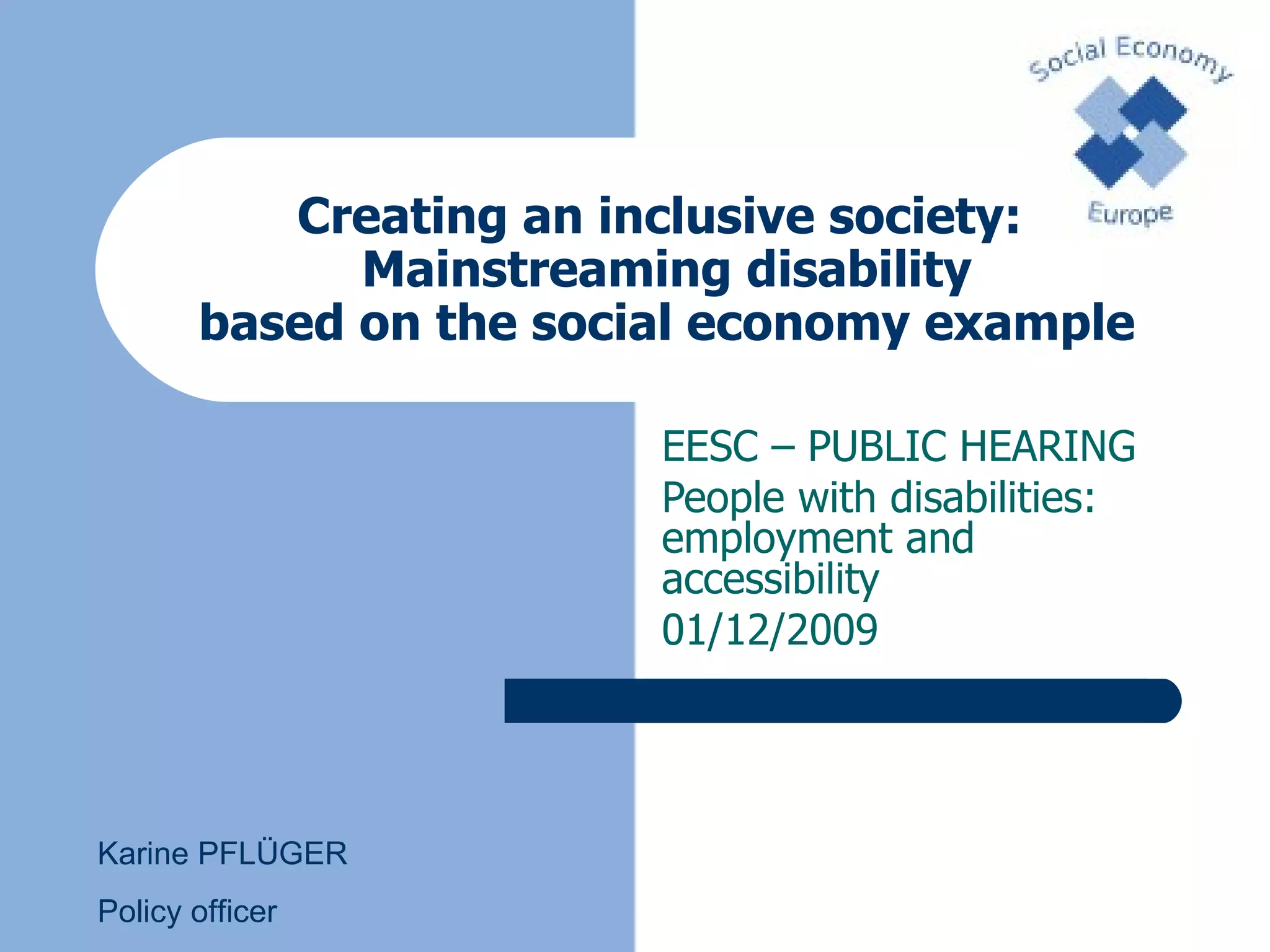 "Creating an inclusive society : Mainstreaming disability based on the ...